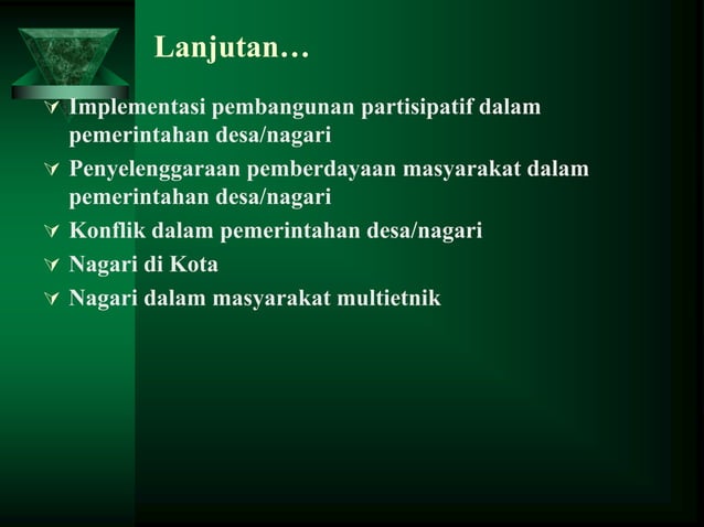 Pertemuan1, SPDN.ppt pemerintahan desa dan nagai ini berisi tentang ...