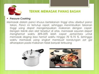 Pertemuan 2 Gizi Kulinari - Teknik Dasar Pengolahan Makanan dan ...