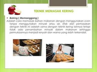 Pertemuan 2 Gizi Kulinari - Teknik Dasar Pengolahan Makanan dan ...