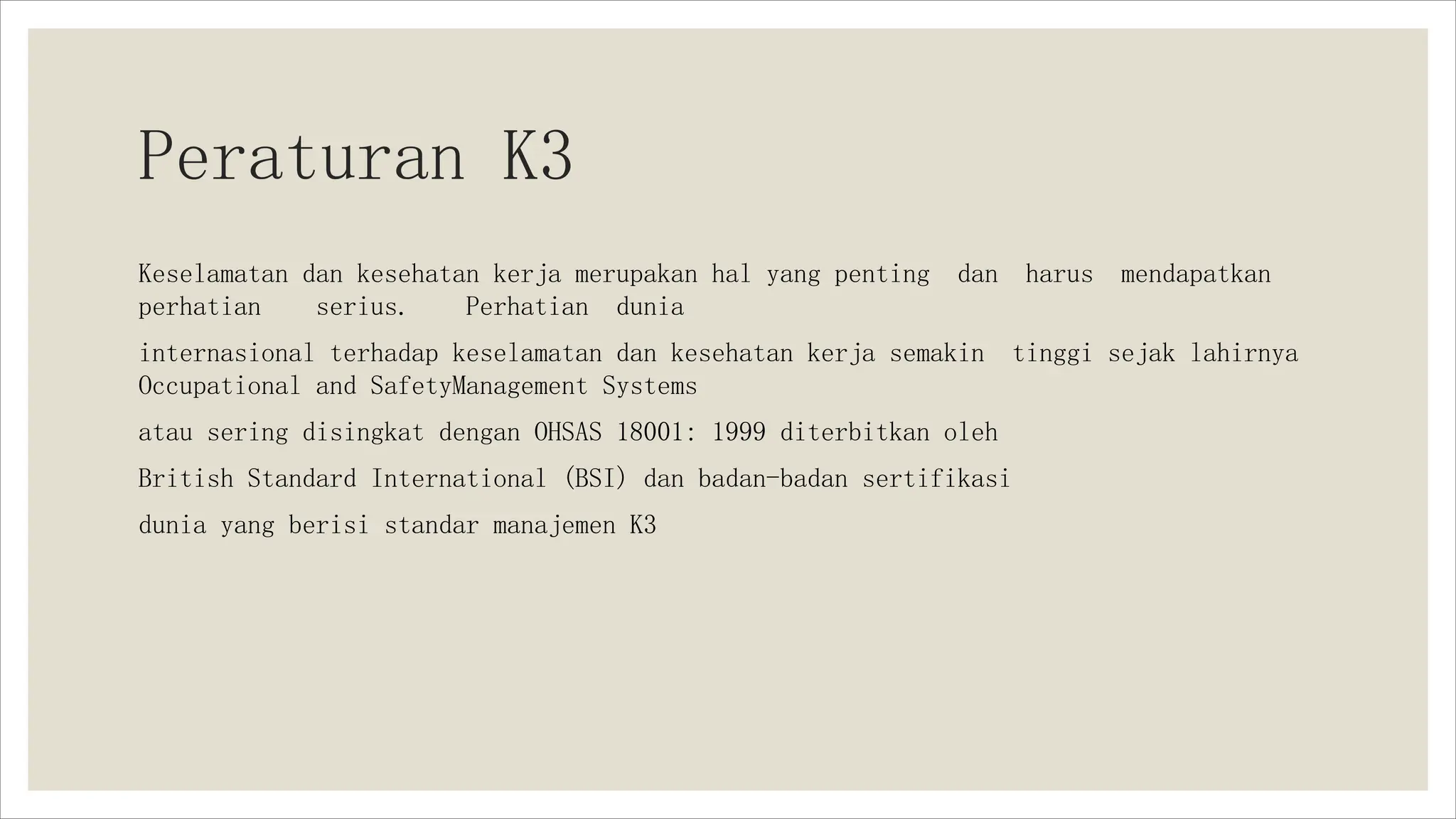 sejarah pengertian kesehatan keselamatan kerja | PDF