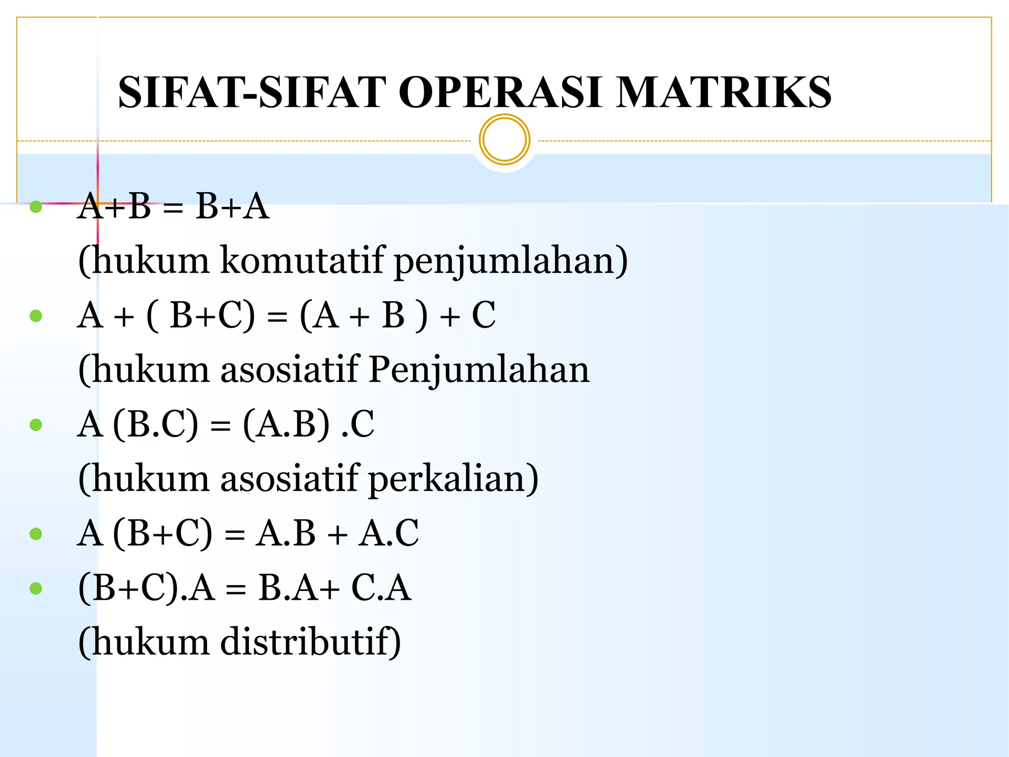 Pertemuan 2 - Matriks dan Operasinya.ppt