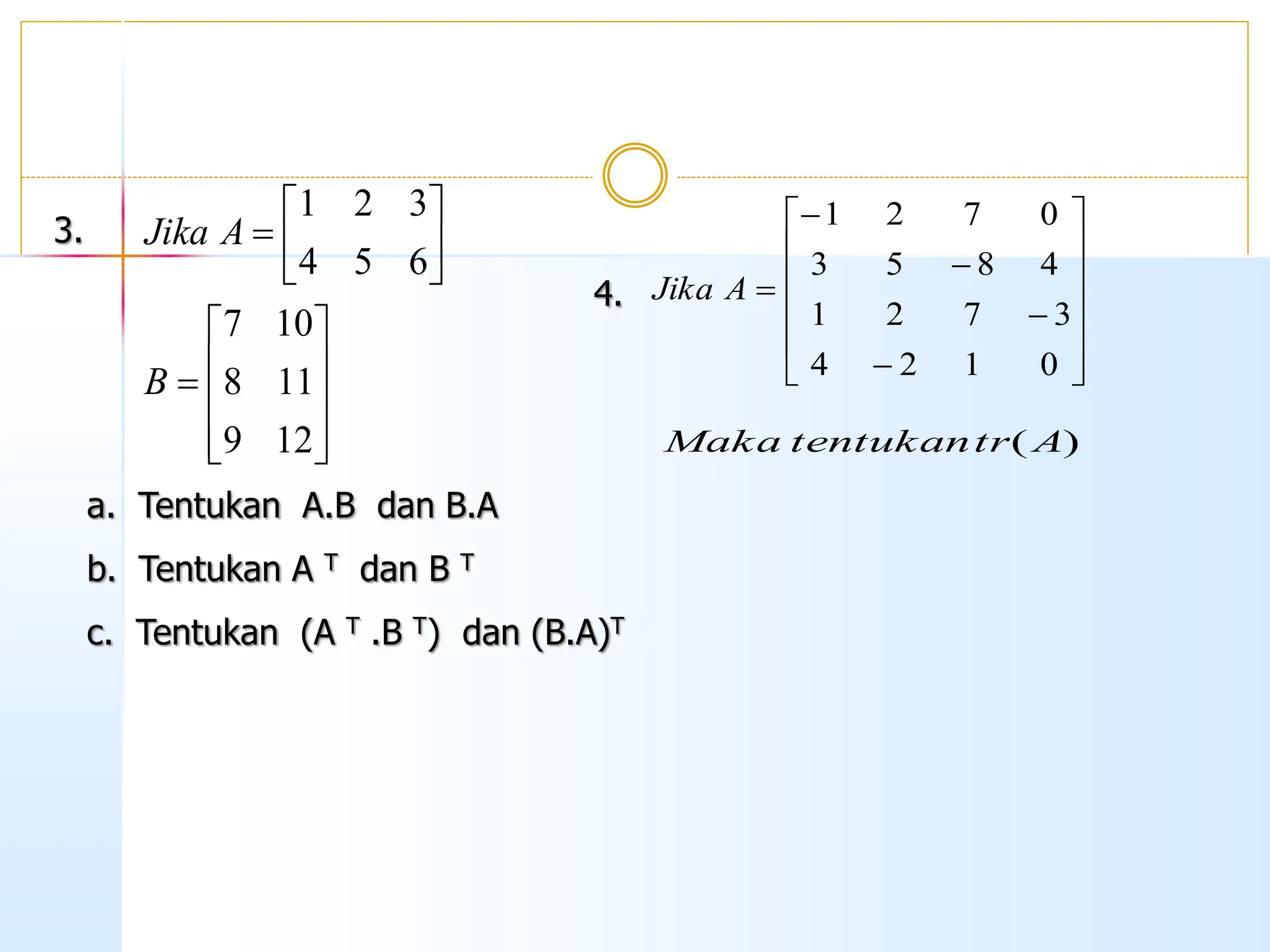 Pertemuan 2 - Matriks dan Operasinya.ppt