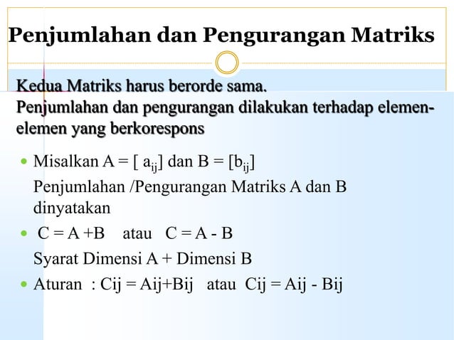 Pertemuan 2 - Matriks dan Operasinya.ppt