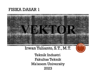 Pertemuan 2 - fisika dasar 1 Vector.pptx