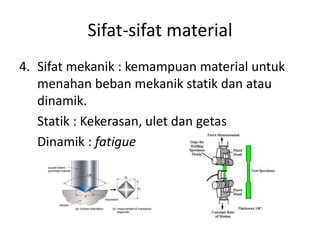 SIFAT MATERIAL DAN PENGUJIAN MEKANIK MATERIAL | PPTX