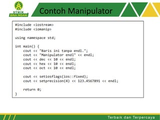 Pertemuan 2 Variabel, Konstanta, Tipe Data, Manipulator dan Format ...