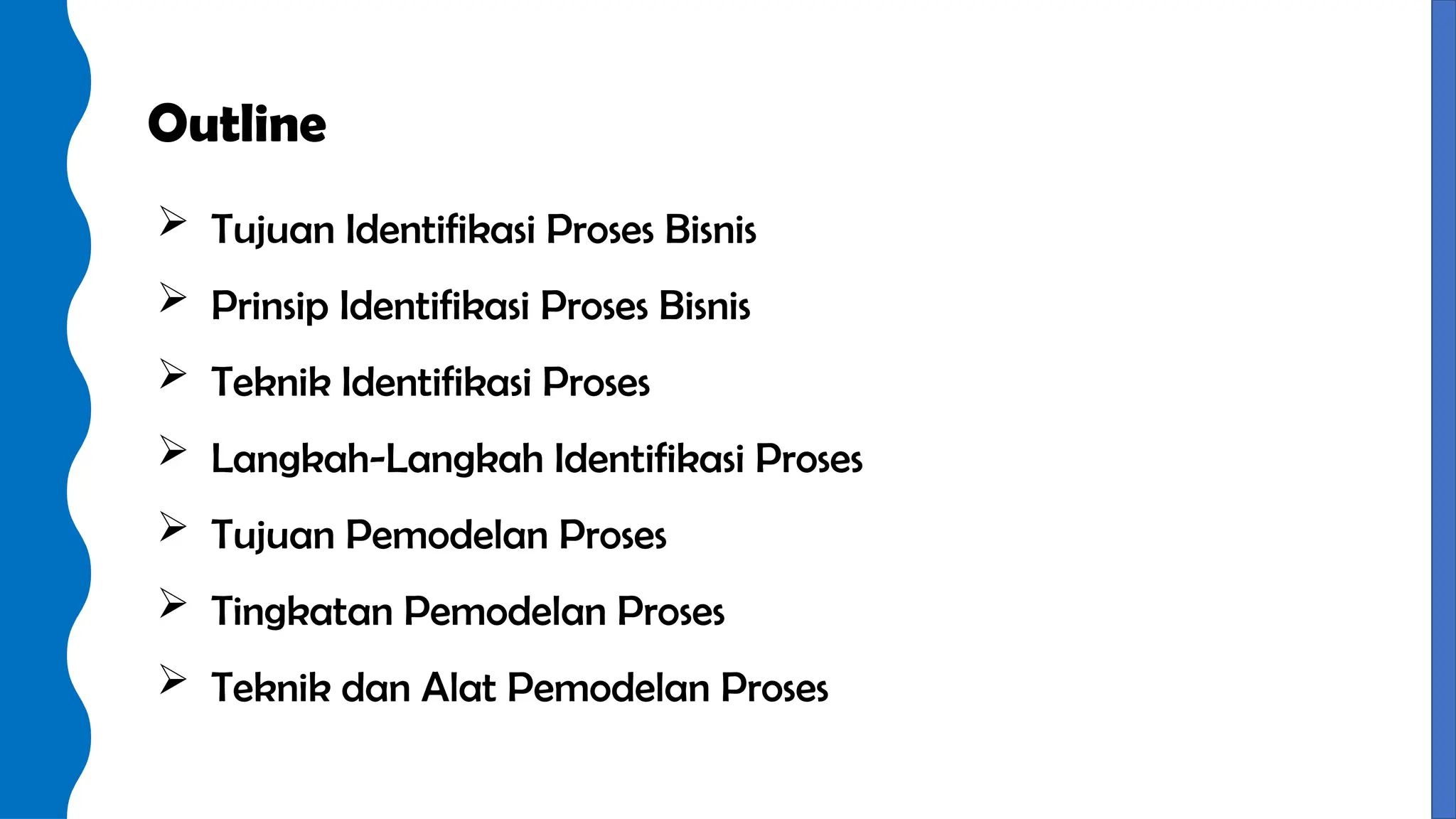 Pertemuan2_Identifikasi Proses Bisnis.pptx