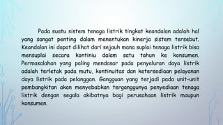 PERTEMUAN 2 KEANDALAN SISTEM DISTRIBUSI.pptx
