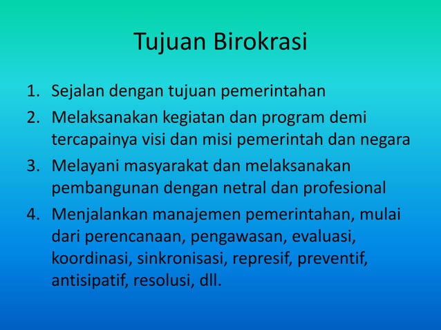 Pertemuan 2; KONSEP DAN TEORI BIROKRASI.pptx Pertemuan 2; KONSEP DAN TEORI BIROKRASI.pptx