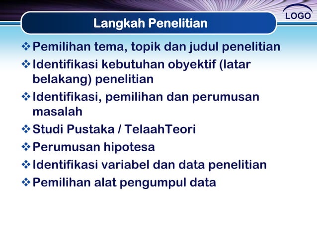 Pertemuan 2 langkah langkah penelitian | PPT