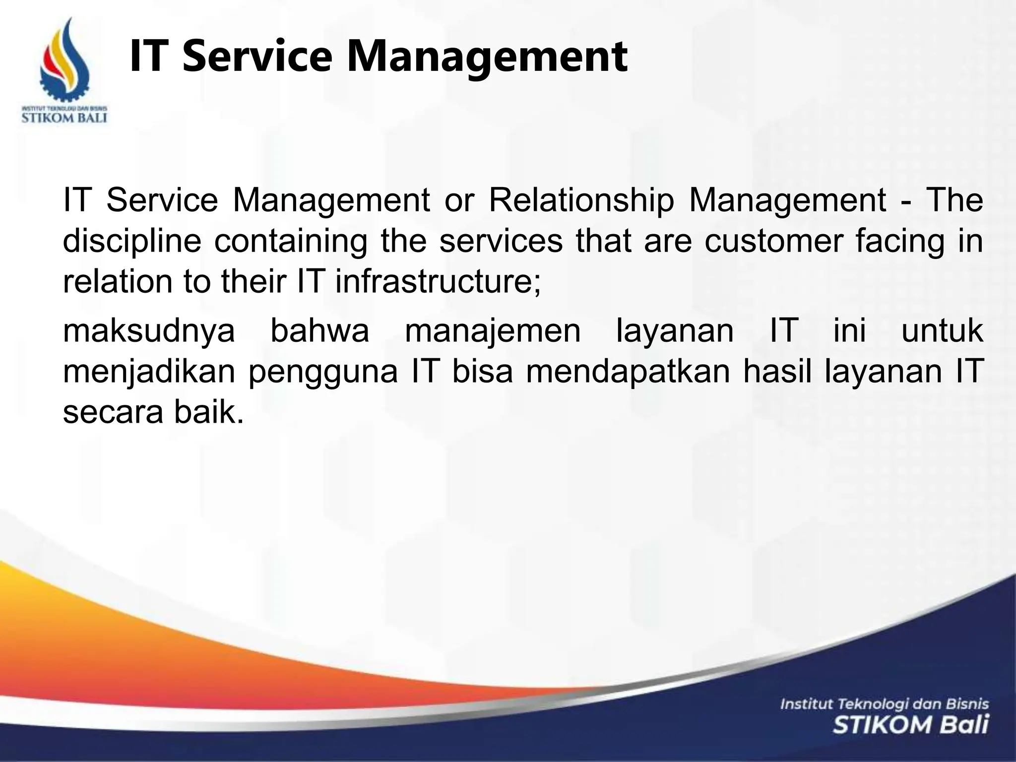 Pertemuan 2 Manajemen Layanan Information Technology | PPTX