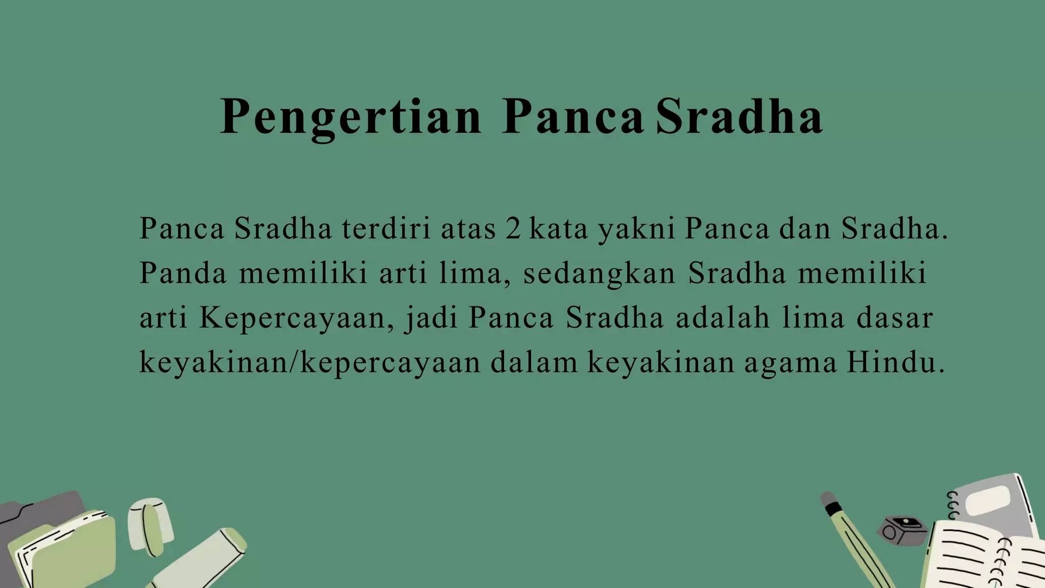 Pertemuan 2_ Panca Sradha.pptx