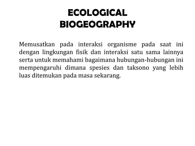 Pertemuan 2 pendekatan biogeografi | PPT