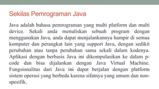 Pertemuan 2 Pengenalan JAVA dengan Netbeans.pptx
