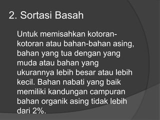 pertemuan 2PENYIAPAN DAN PENGOLAHAN BAHAN BAKU.ppt