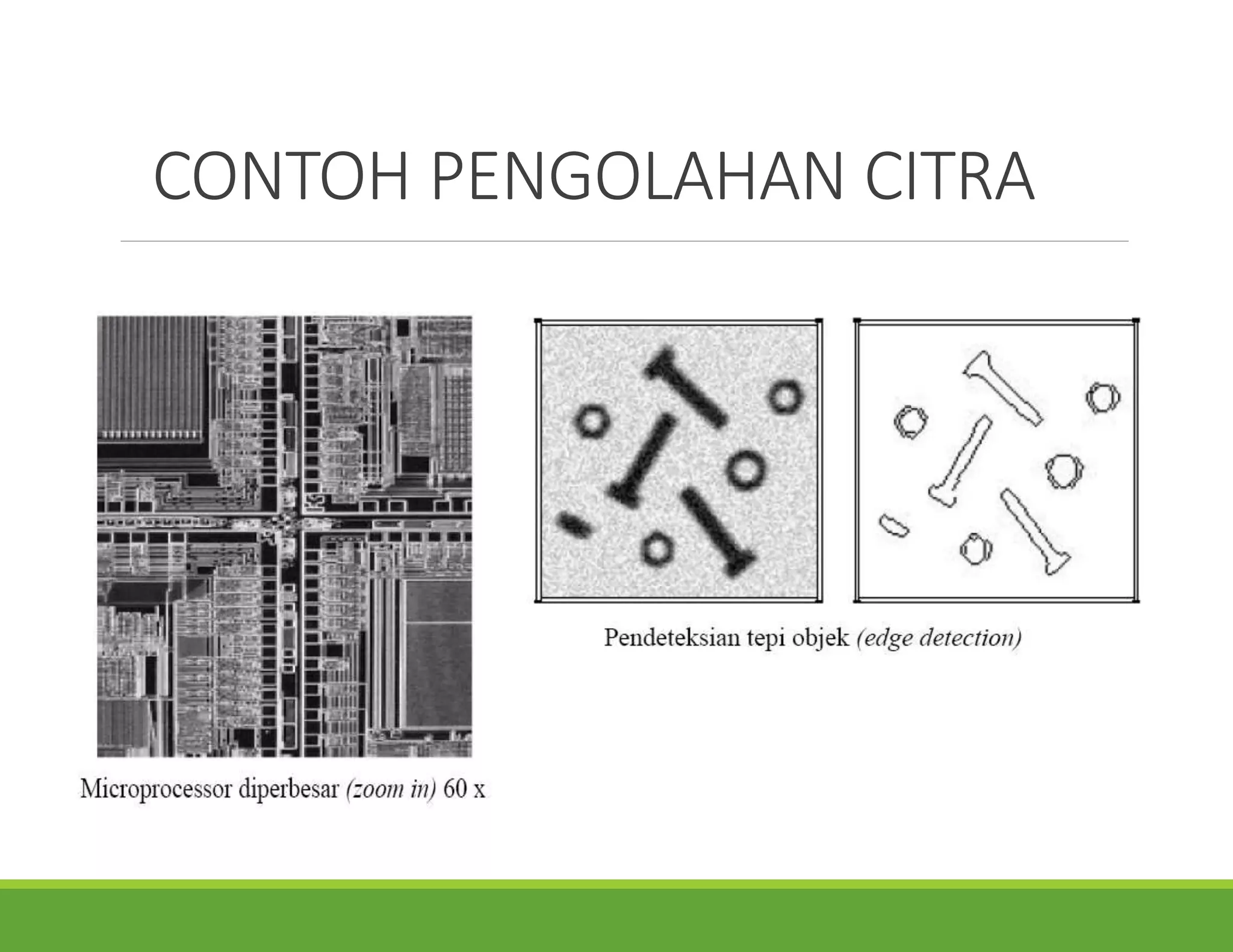 Pertemuan 2 Ruang Lingkup Pengolahan Citra.pptx