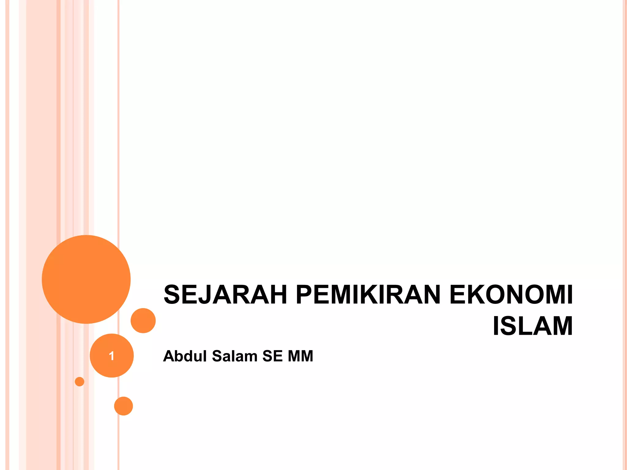 Pertemuan 2 sejarah pemikiran-ekonomi syariah | PPT