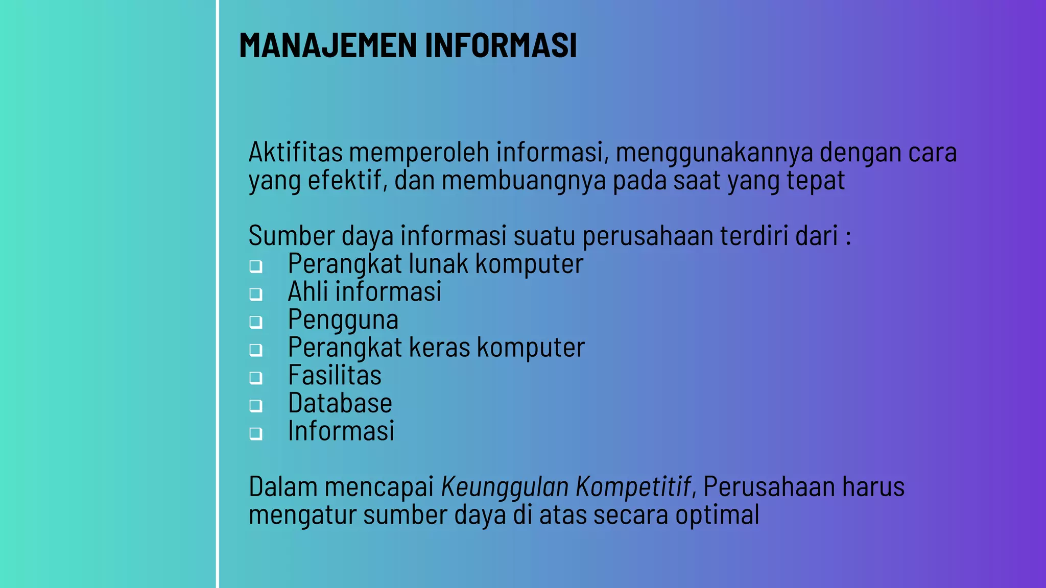Pertemuan 2 sim ( sistem informasi sebagai keunggulan informatif) | PPTX