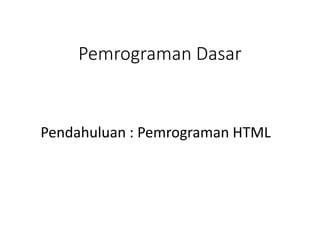 Pemrograman Web - Pertemuan 3 | PPT
