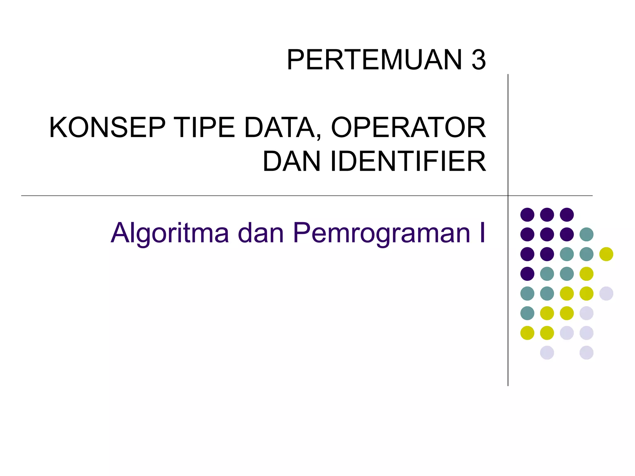 Pertemuan3.ppt