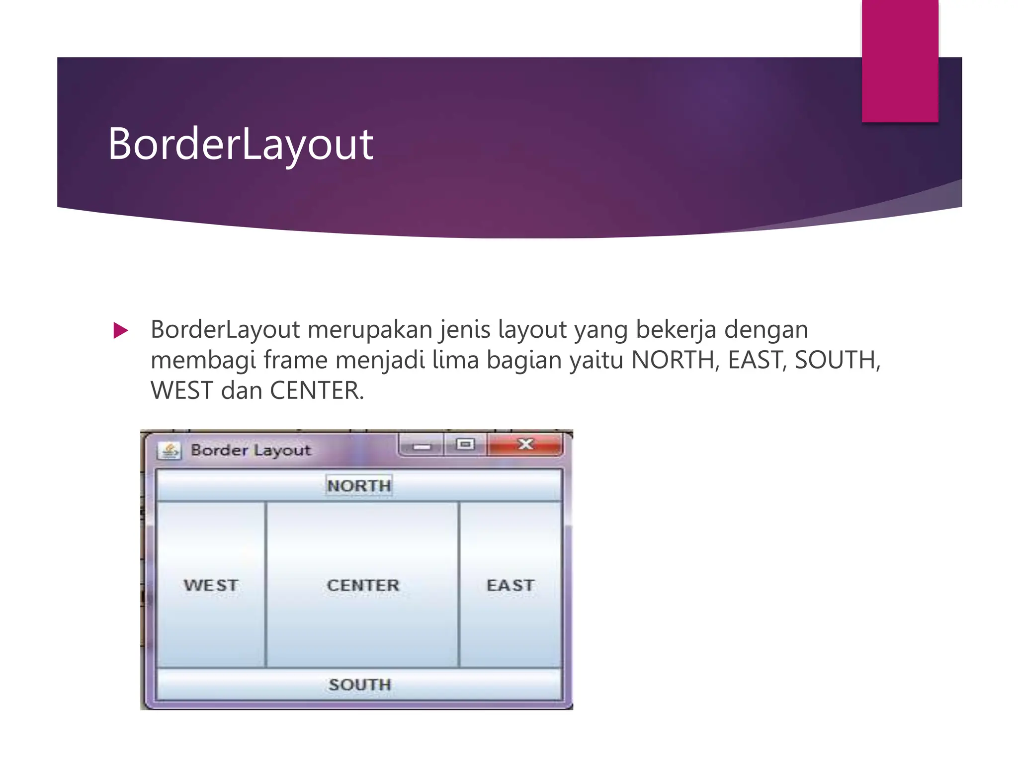 Pertemuan 3 - Layout Manager.pptx digunakan untuk | PPT
