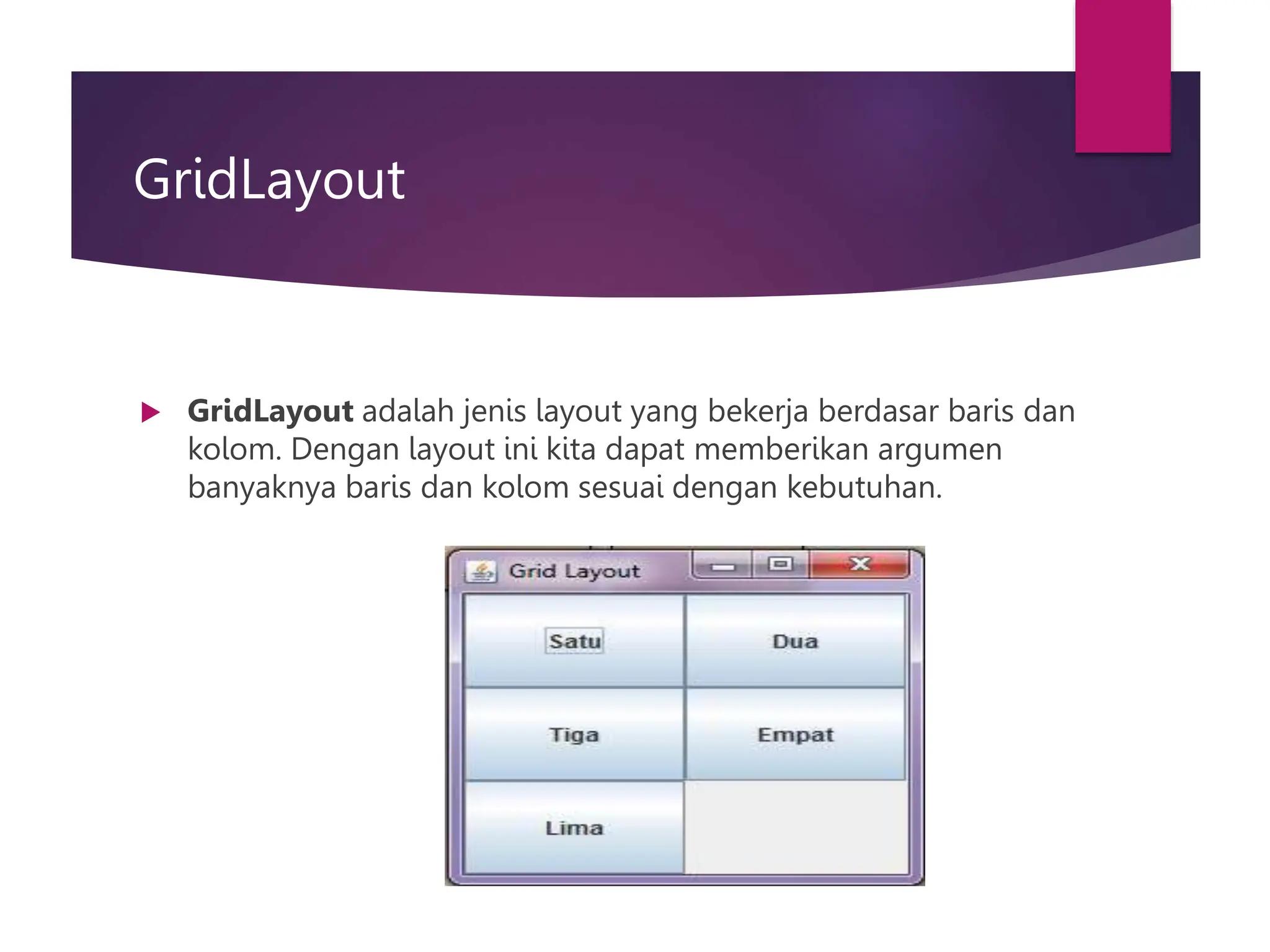 Pertemuan 3 - Layout Manager.pptx digunakan untuk | PPT