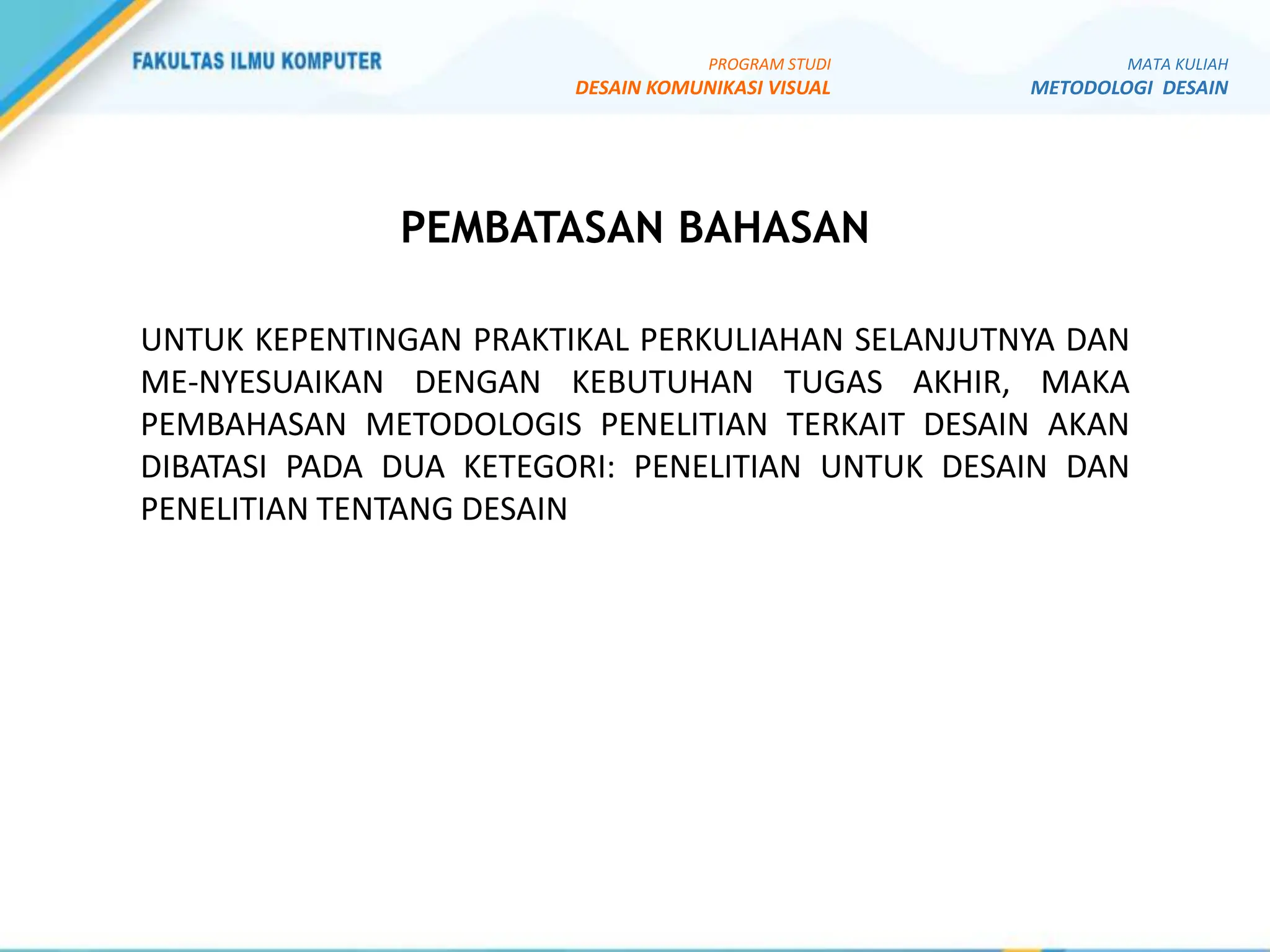 Pertemuan 3 - Metodologi Penelitian Desain.pptx