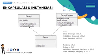 [PBO] Pertemuan 3 - Package, enkapsulasi & instansiasi objek | PDF