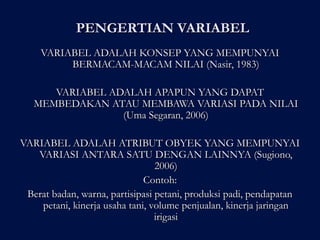 Pertemuan 3 - Variabel Penelitian Metode Kuantitatif | PPT