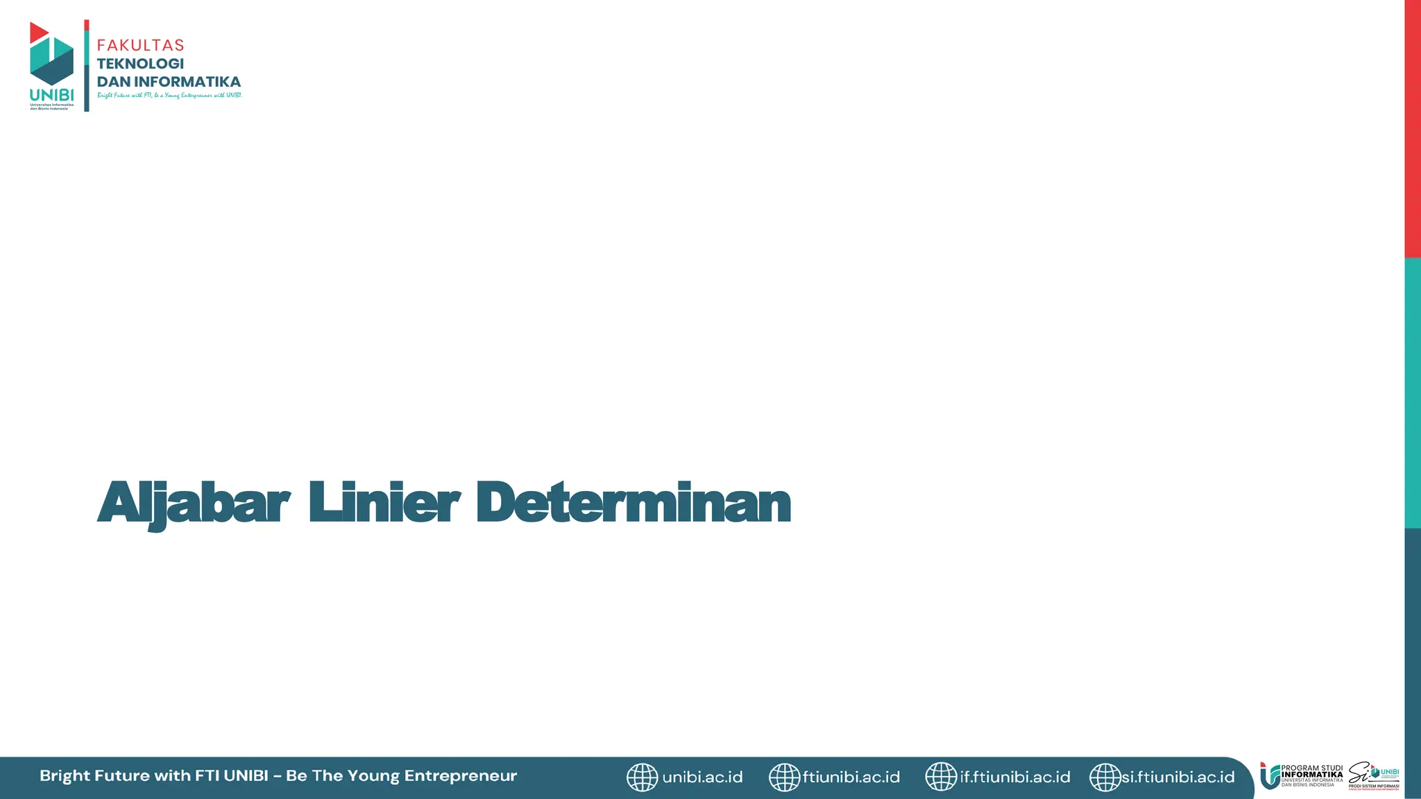 Pertemuan 3 Aljabar Linier (Perkalian Matriks, Vektor, Determinan dan ...