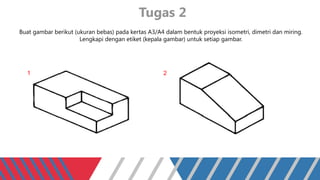 sistem proyeksi dalam gambar teknik mesin | PPTX