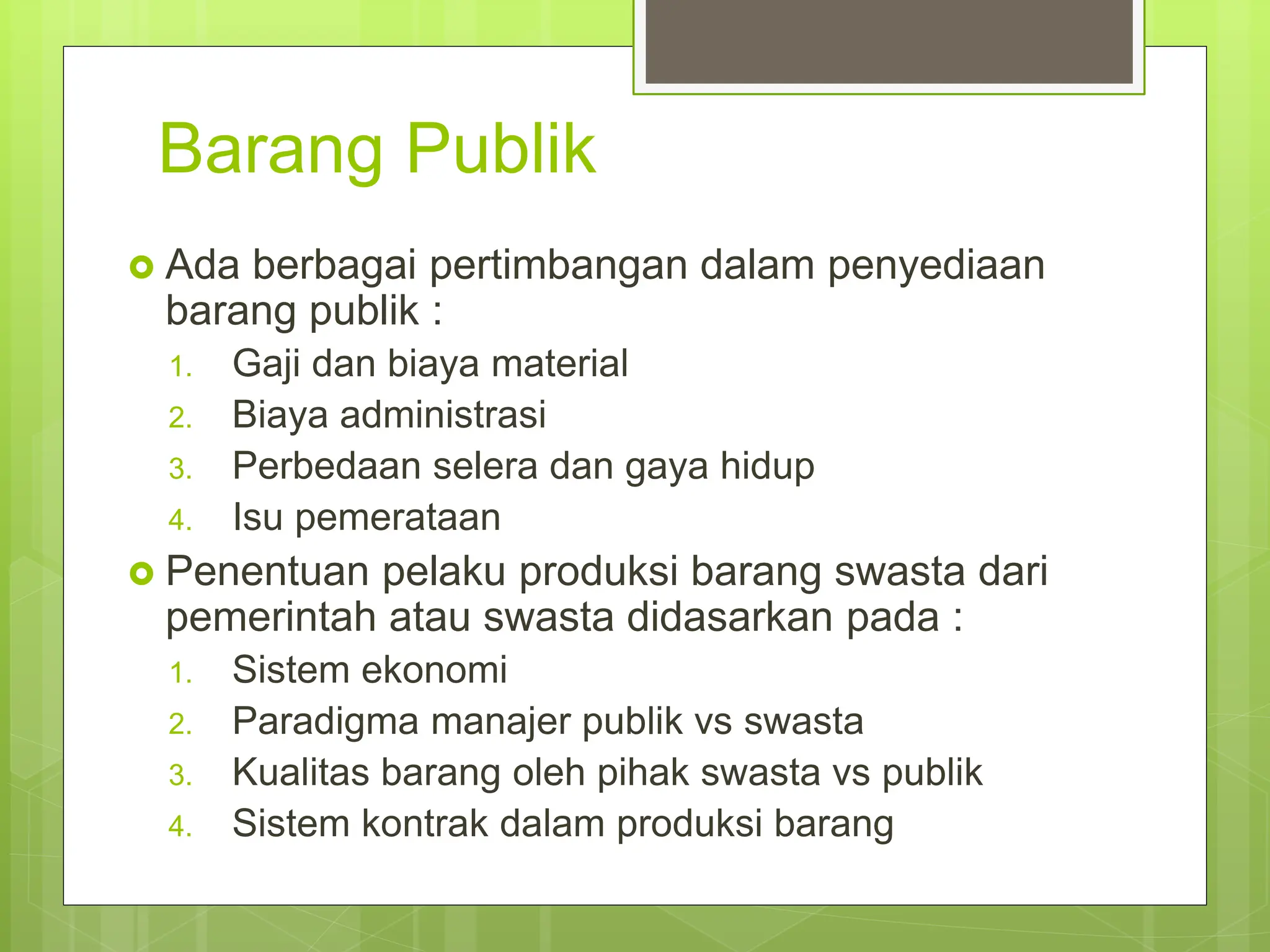 Pertemuan 3 Kebijakan Barang Publik (eko Pubik).pptx