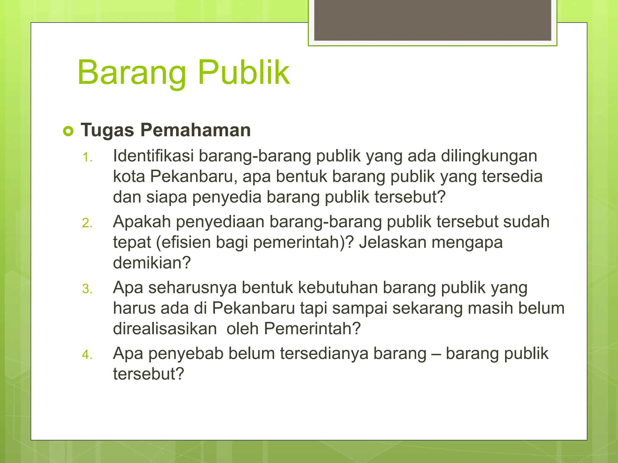 Pertemuan 3 Kebijakan Barang Publik (eko Pubik).pptx