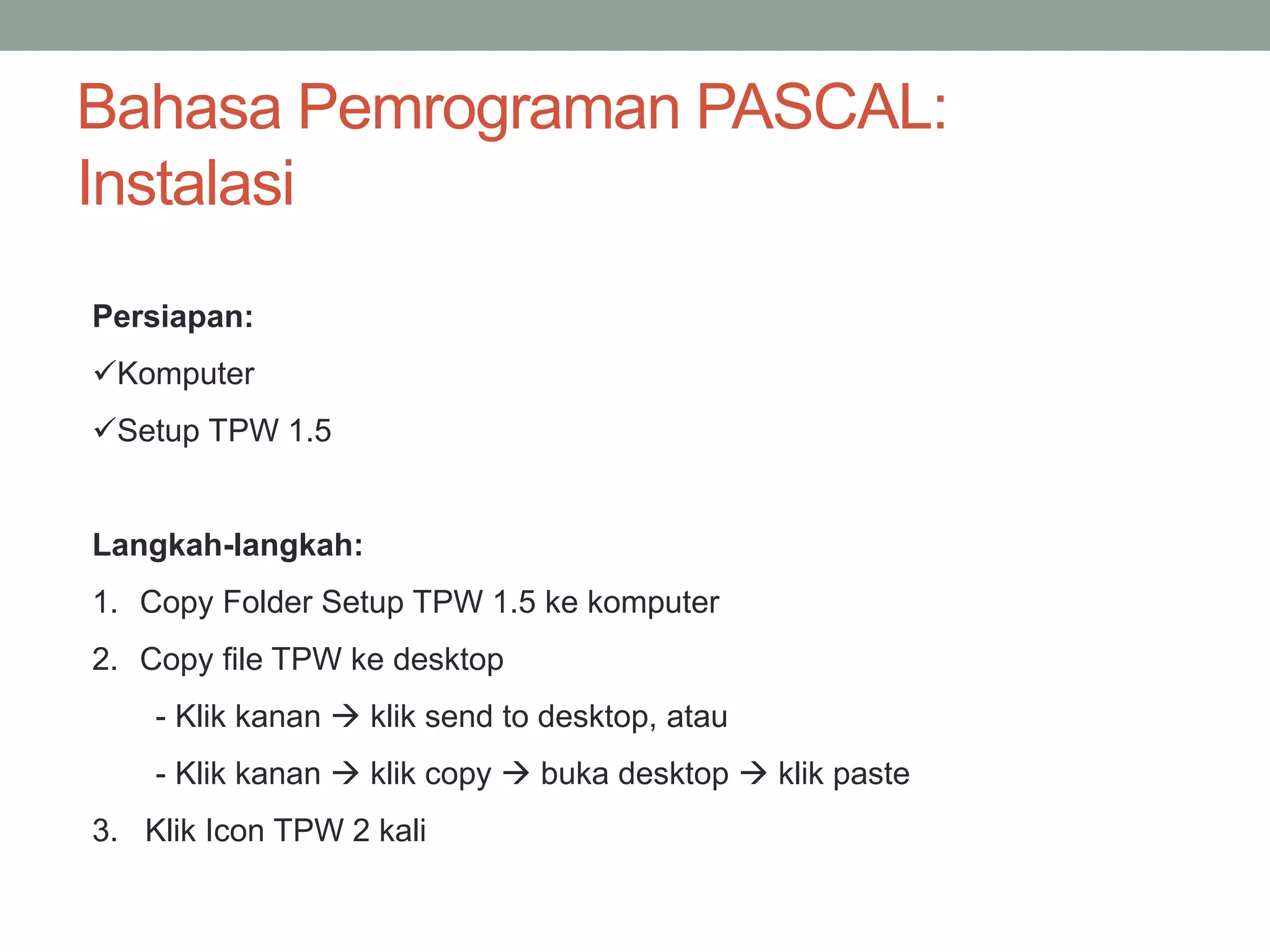 Pertemuan 3 pemrograman dasar | PPTX