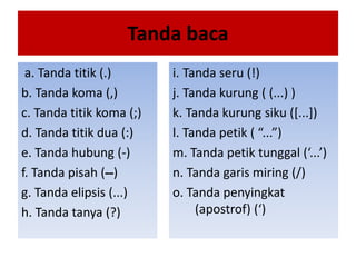 Pertemuan 3 Penggunaan Tanda Baca.pptx