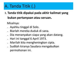Pertemuan 3 Penggunaan Tanda Baca.pptx