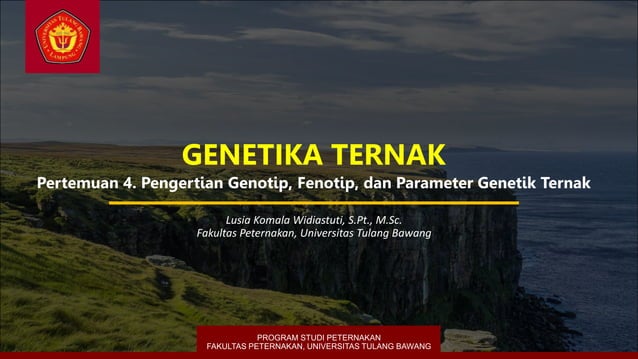 Pengertian Genotip, Fenotip, dan Parameter Genetik Ternak - Materi ...