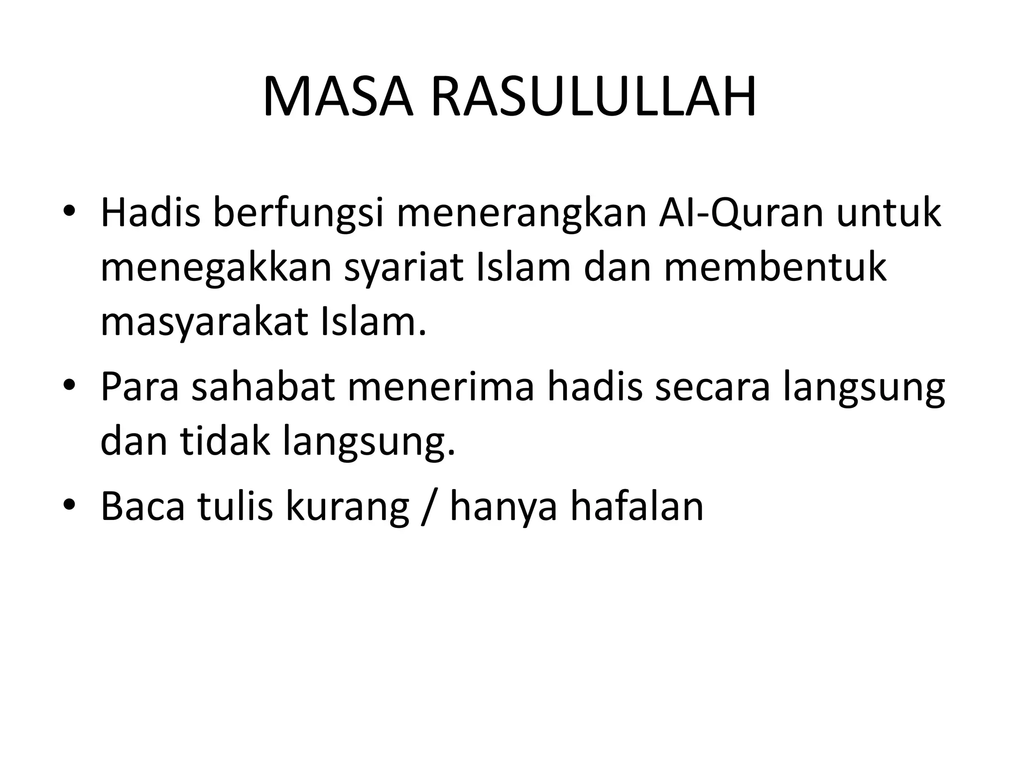 pertemuan 4. SEJARAH PERKEMBANGAN HADIS.pptx