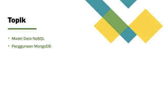 Model Data No SQL, penggunaan mongodb dan Cassandra | PPTX
