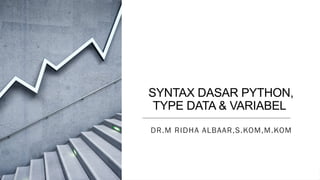 Materi dasar pemrograman python teknik informatika | PPT