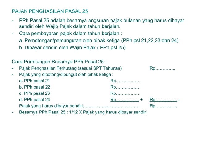 PERTEMUAN 4-5 Pajak Penghasilan Pasal 24 DAN 25.ppt