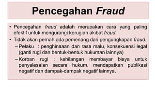 pertemuan ke 4 - pencegahan fraud (1).pptx