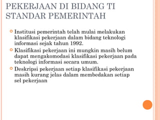 Pertemuan 4 profesi-di_bidang_teknologi_informasi | PPT