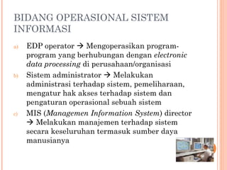 Pertemuan 4 profesi-di_bidang_teknologi_informasi | PPT