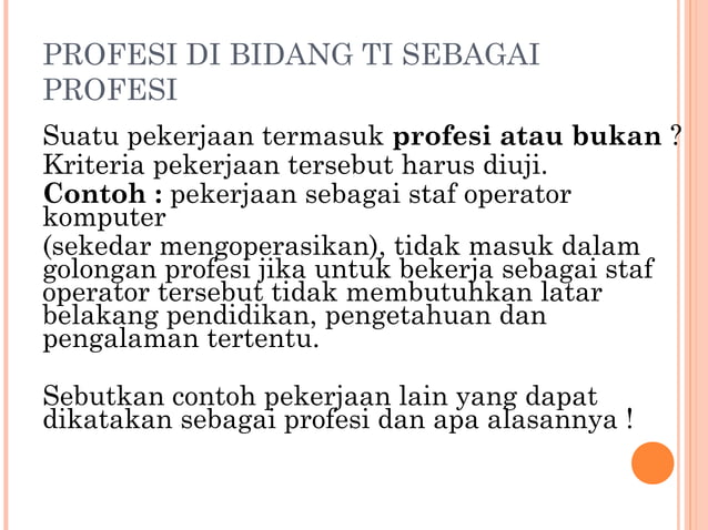 Pertemuan 4 profesi-di_bidang_teknologi_informasi | PPT