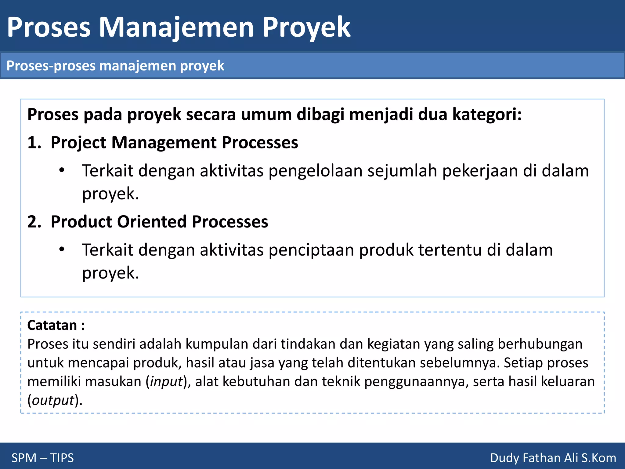 Software Project Management - Proses Manajemen Proyek | PPTX