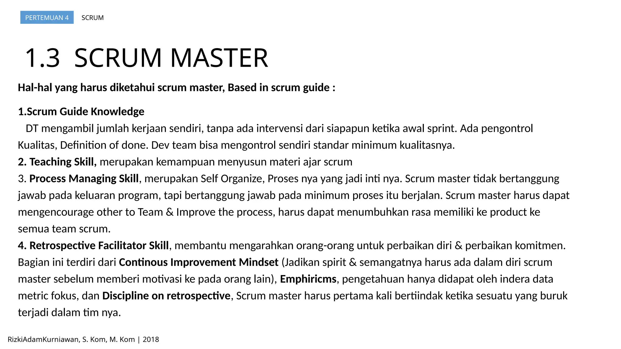 Pertemuan 4 - ScrumPertemuan 4 - ScrumPertemuan 4 - Scrum | PPT