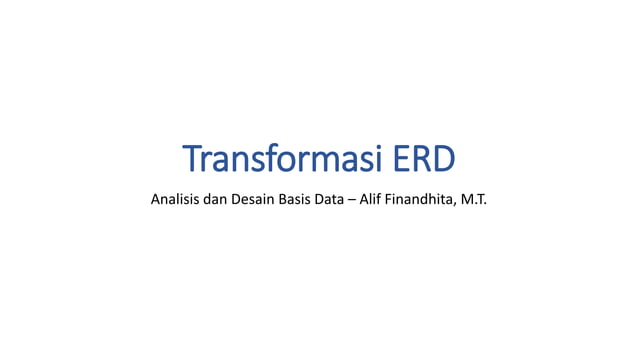 Pertemuan 4 - Transformasi ERD Database.pdf