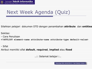 Teknologi XML - Pengenalan DTD | PPT