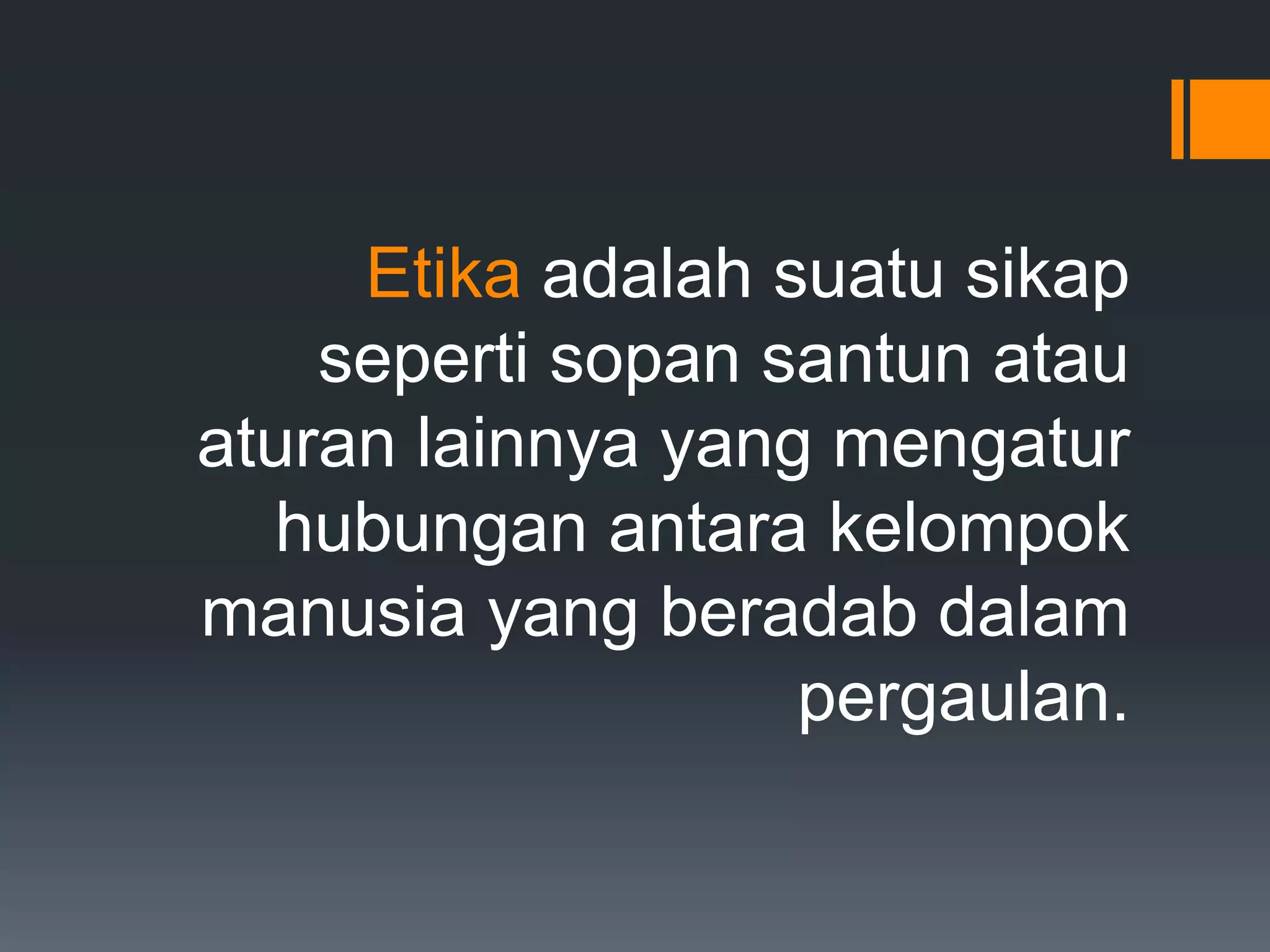 pertemuan 4 etika pergaulan.pptx